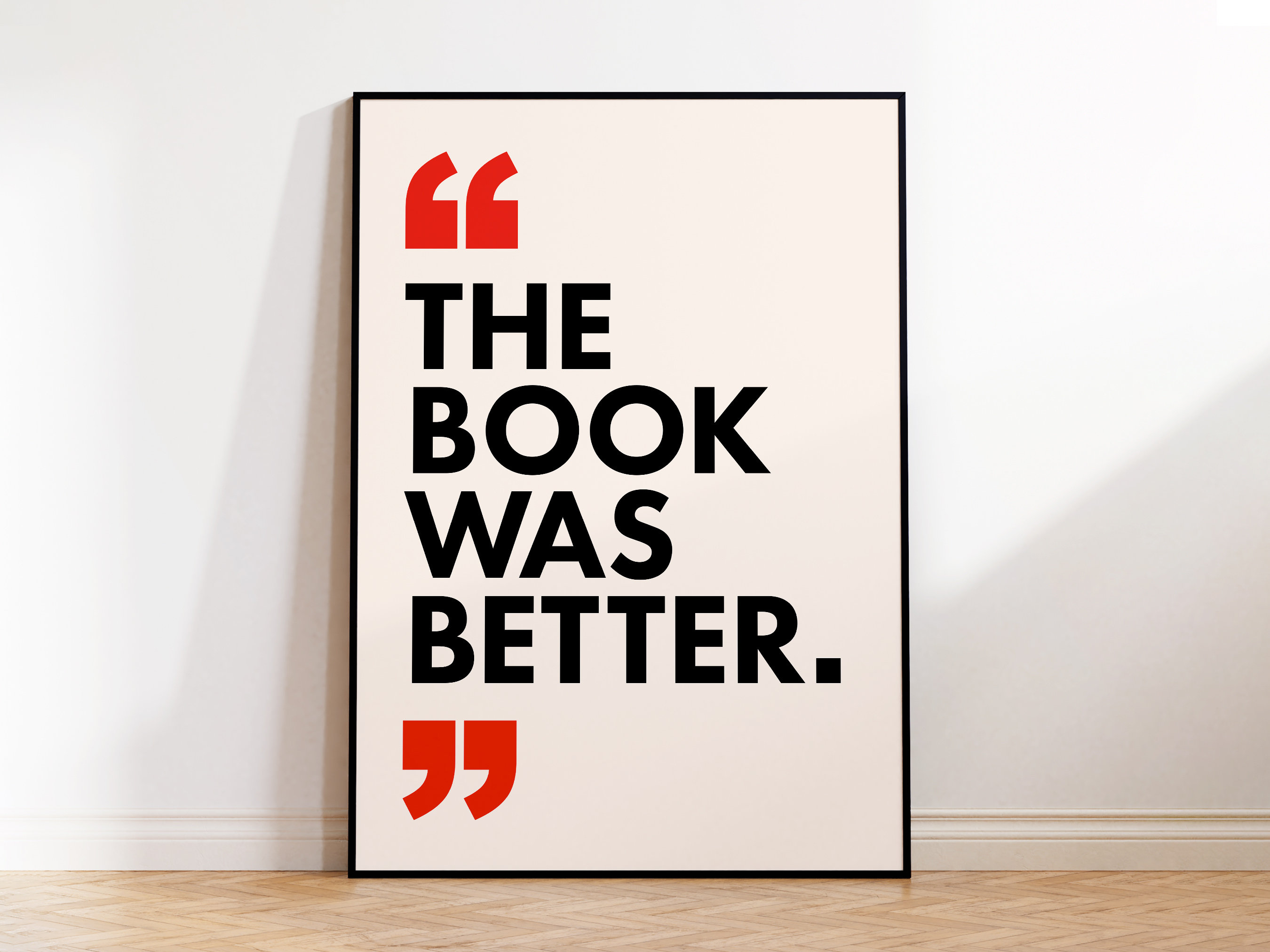 The Book Was Better Printable Poster, Reading Quote Sign, Instant ...
