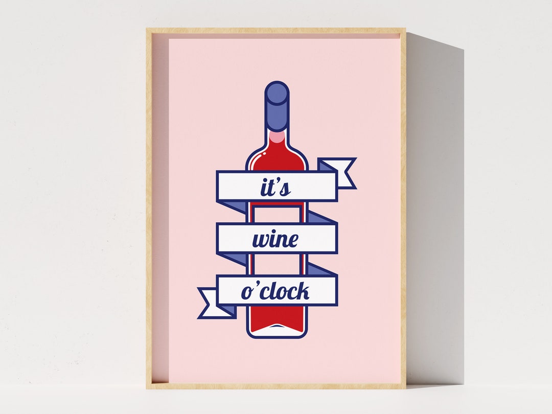 Wine O'clock Printable Poster, Wine Time Wall Art, Instant Digital ...