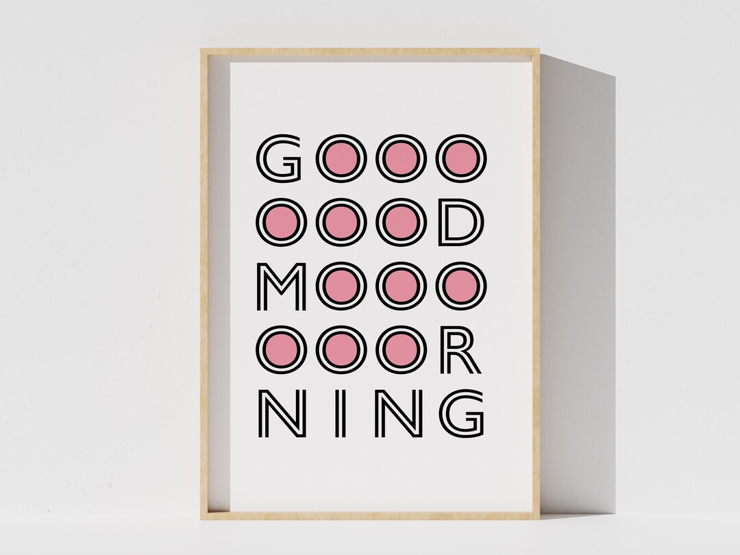 Good Morning Printable Poster Instant Download Wall Art - Etsy