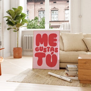 Me Gustas Tú Printable Wall Art, Pink Decor, Spanish Quote Poster, Cute ...