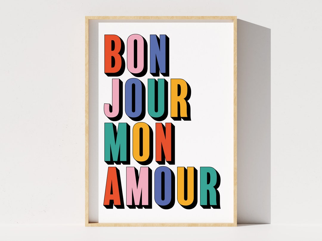 Bonjour Mon Amour Printable Poster, French Quote Print, Bon Jour Wall ...