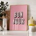 Bonjour Printable Poster, French Quote, Pink Wall Art, Typography Print ...
