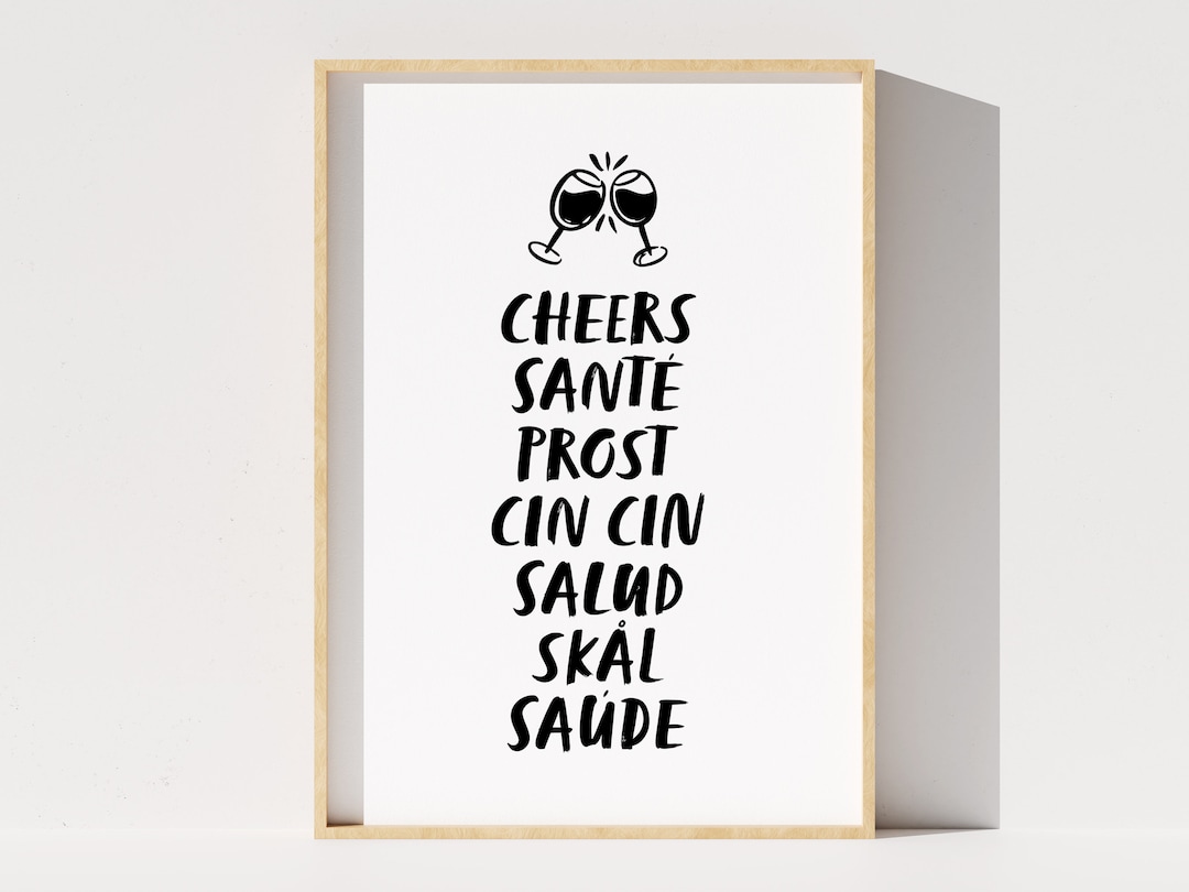 Cheers in Different Languages Printable, Multilingual Toasts Digital Print, Santé, Prost, Cin ...