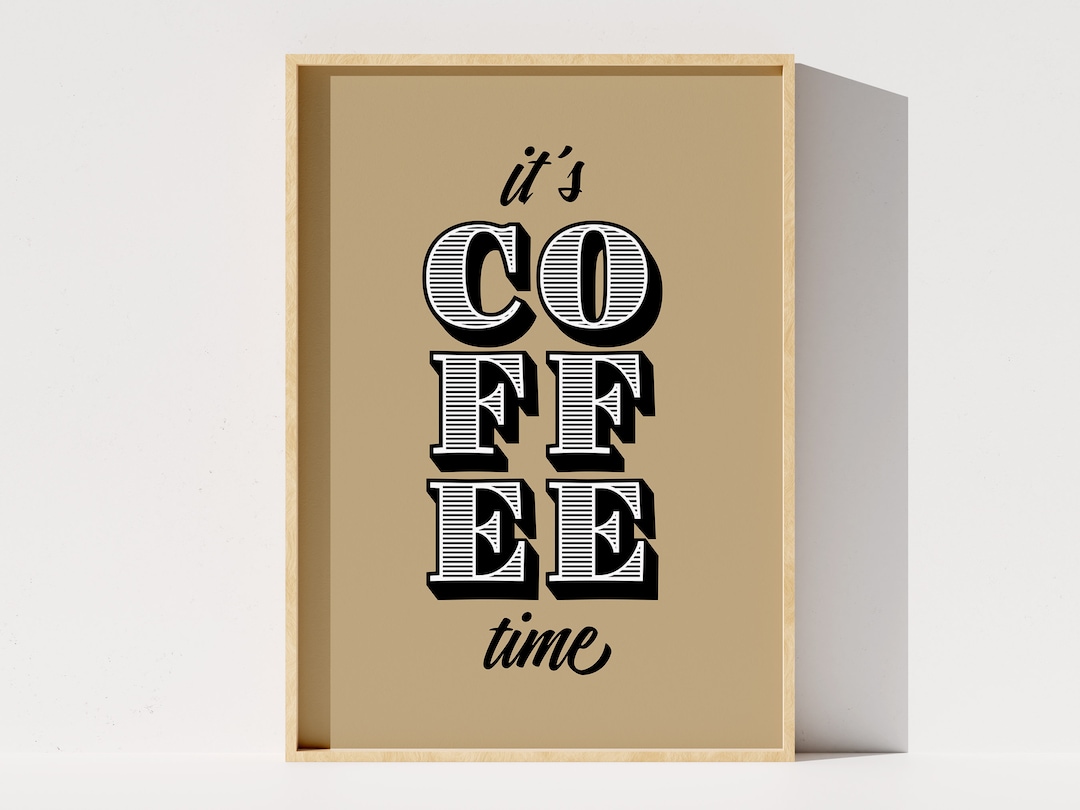 It’s Coffee Time Printable Poster, Coffee Time Digital Print, Vintage ...