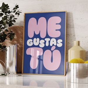 Me Gustas Tú Printable Wall Art, Spanish Quote Poster, Blue Decor, Cute ...