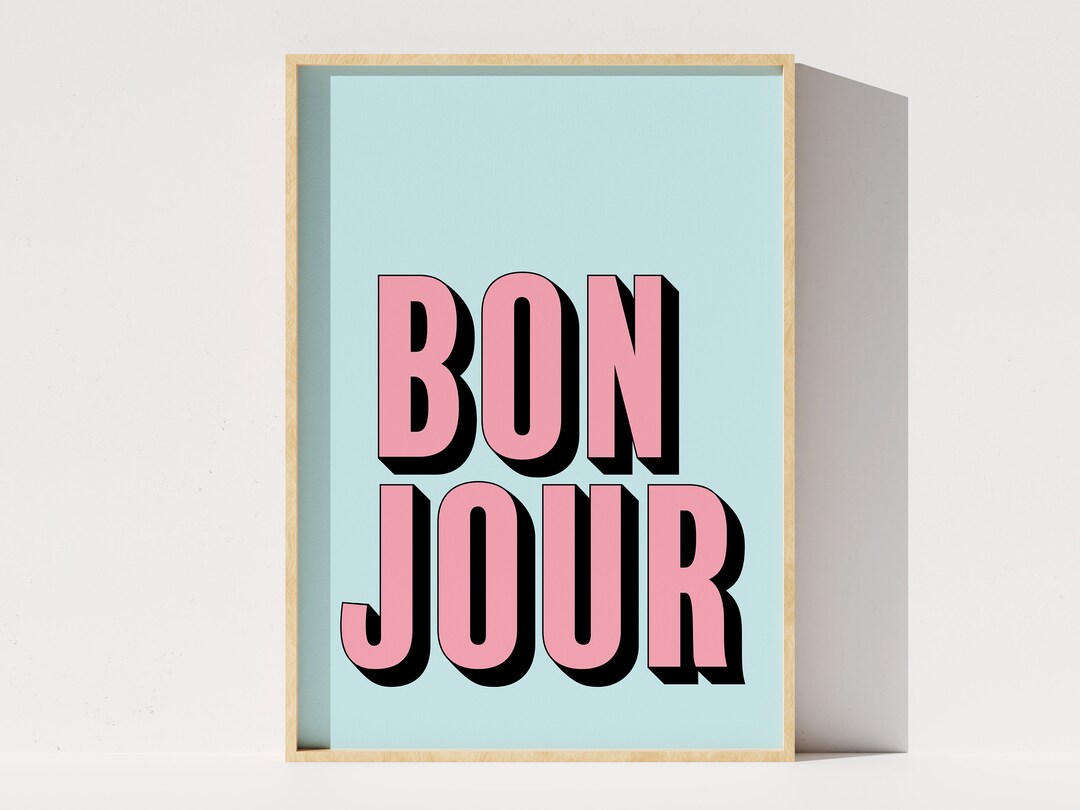 Bonjour Printable Poster, French Quote Digital Print, Bon Jour Wall Art ...