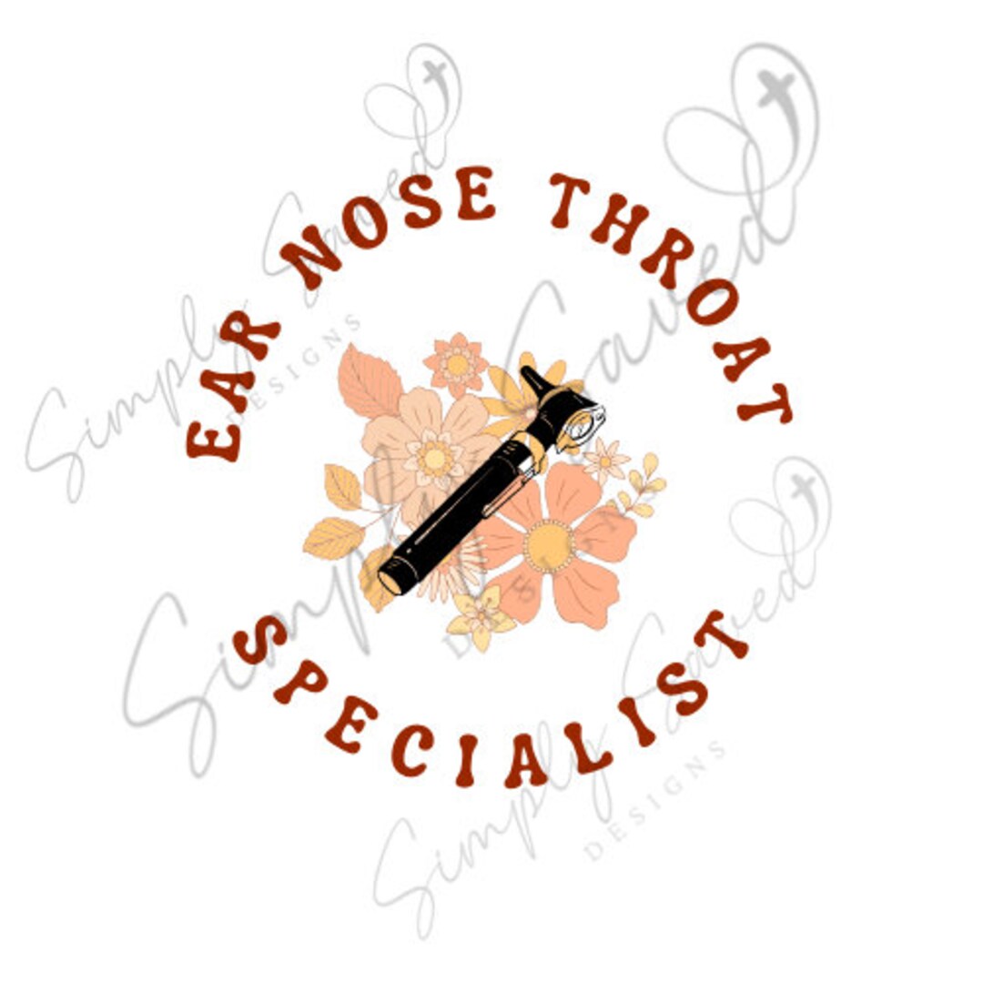 ENT Specialist SVG, ENT Doctor Svg, Otolaryngology Svg, Ear Nose and ...
