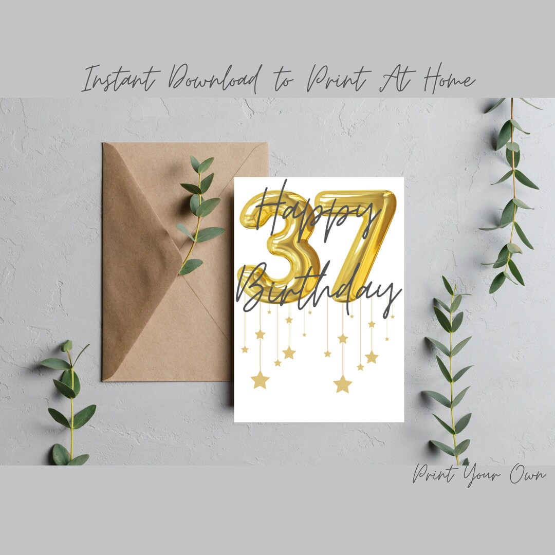 37th Birthday Card Gold Balloon Design With Stars Instant - Etsy
