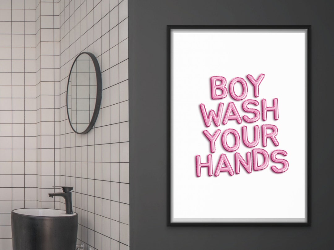 Boy Wash Your Hands Bathroom Wall Art, Printable Art Print, Funny ...