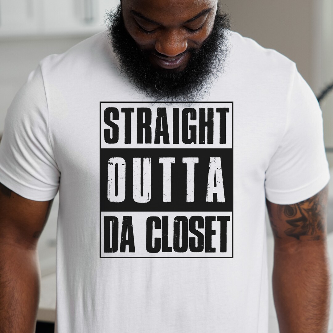 STRAIGHT OUTTA da CLOSET Shirt Pride Shirt Lgbtq Shirt Old School Hip ...