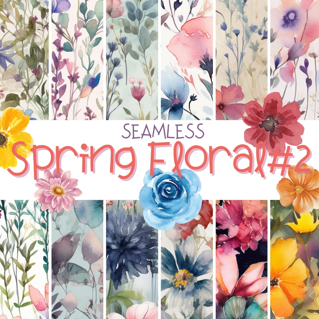 Spring Floral Digital Paper - SEAMLESS - Watercolor Flower Patterns ...