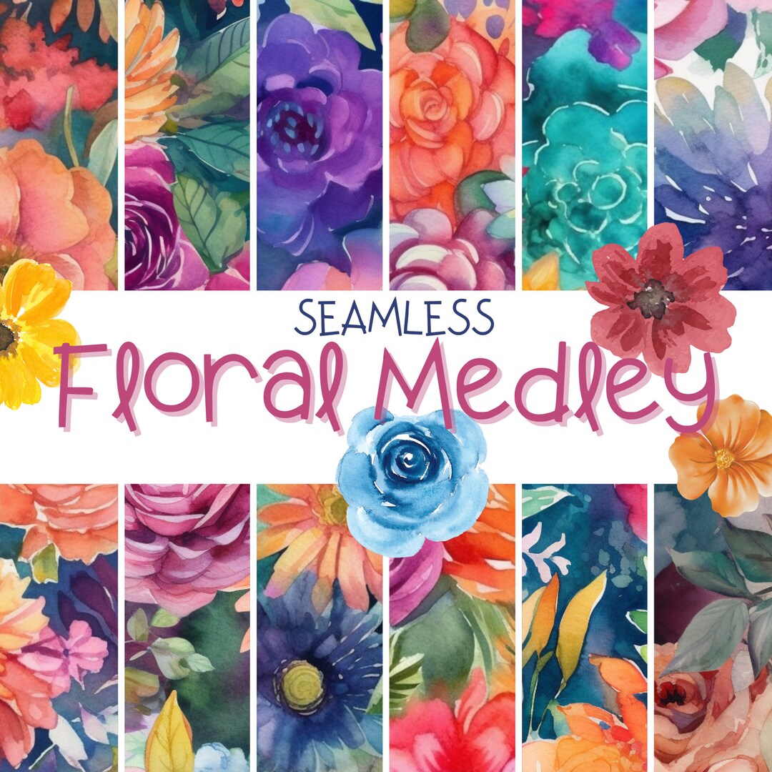 Floral Medley Digital Paper - SEAMLESS - Watercolor Flower Patterns ...