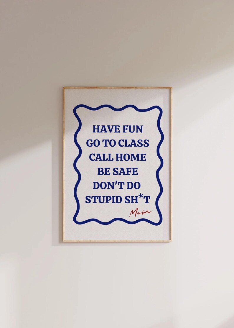 Blue Dorm Rules Decor Sign College Graduation Gift Quote Print Have Fun ...