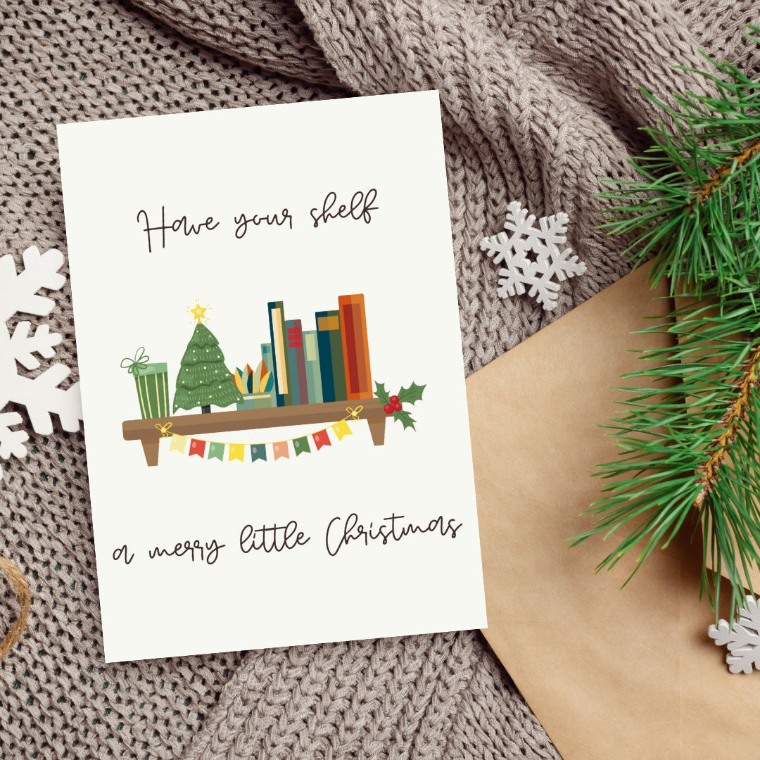 Christmas Card Have Your Shelf A Merry Little Christmas Bookish Holiday ...
