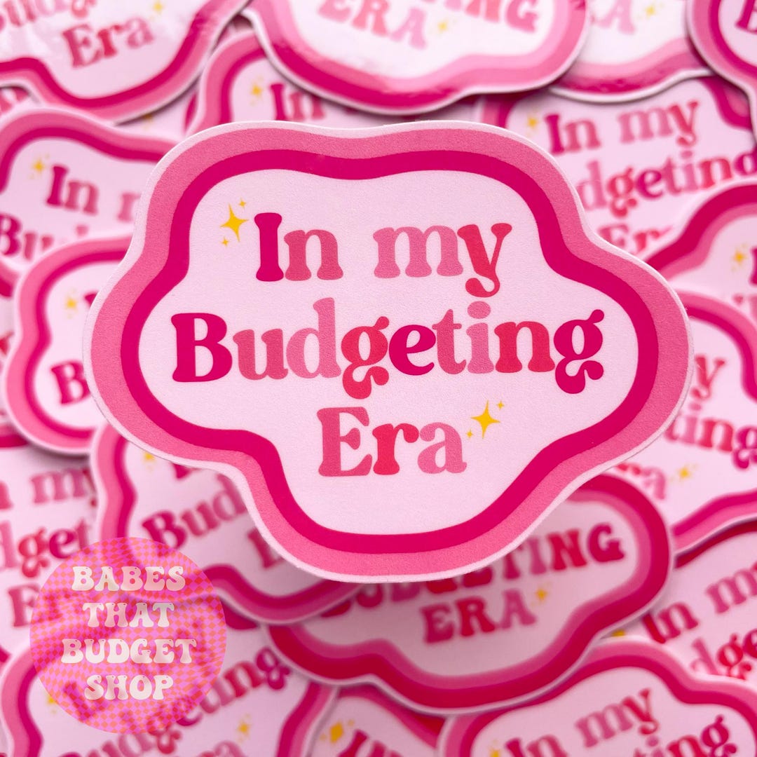 In My Budgeting Era| Die Cut Sticker | Vinyl Sticker | Cash Stuffing - Etsy