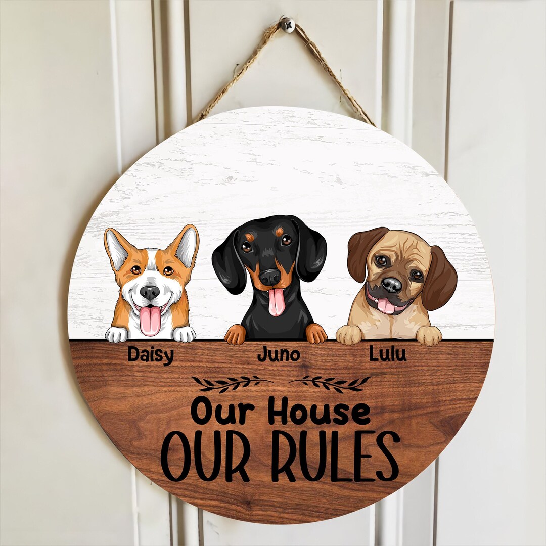 Personalized Our House Our Rules Door Hanger Dog Welcome - Etsy