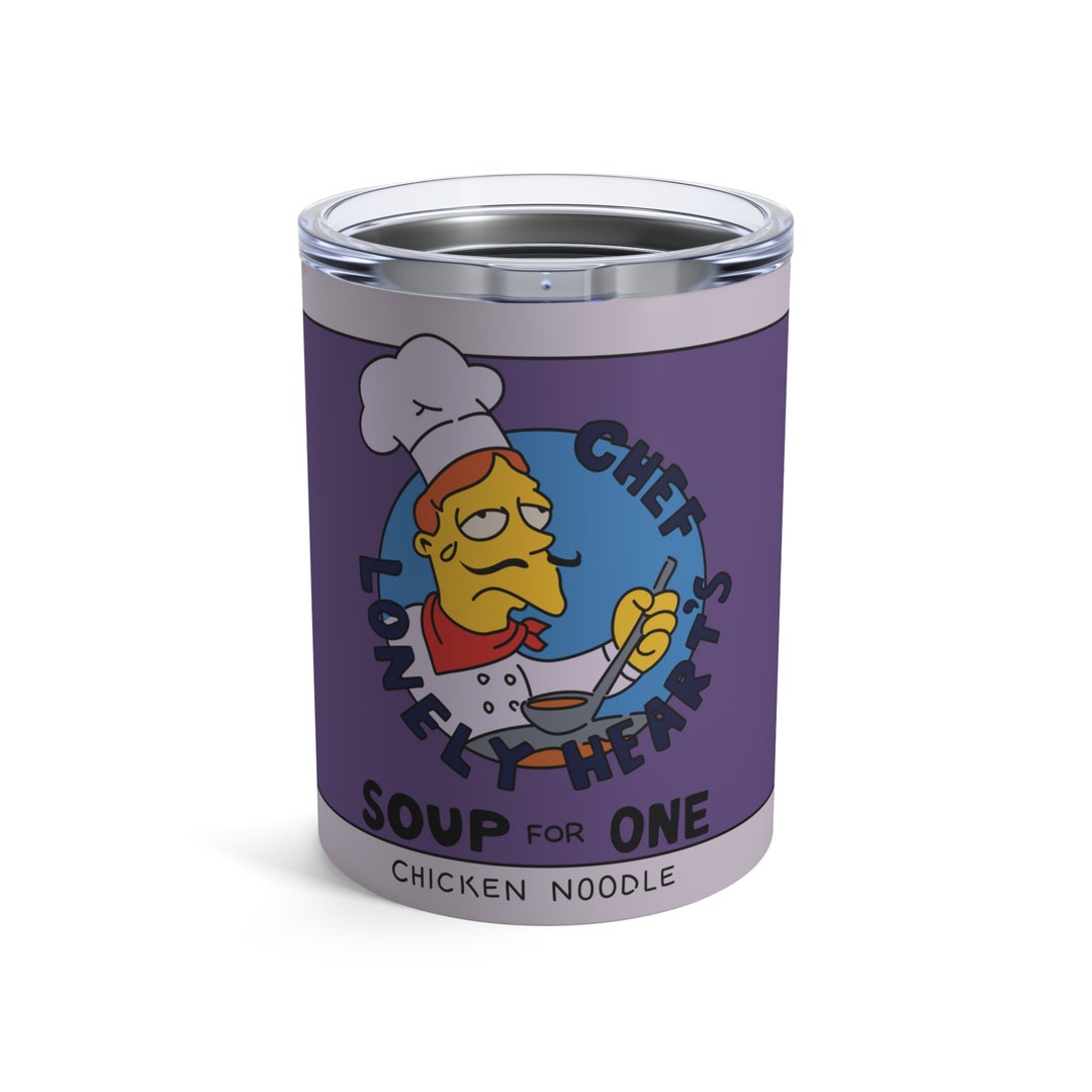 Simpsons Chef Lonely Heart's Soup for One Tumbler 10oz Kwik E Mart - Etsy