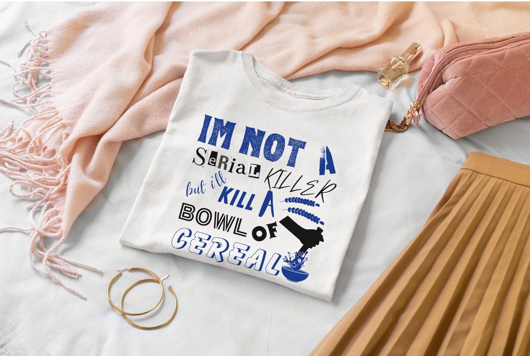 Funny Serial Killer Shirt, True Crime Lovers T-shirt, Funny Sarcasm ...