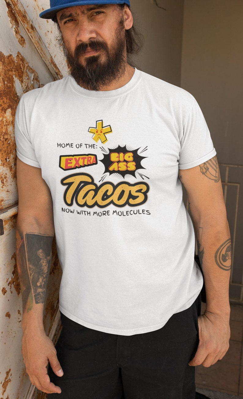 Extra Big Ass Tacos Idiocracy Shirt Funny Movies T Shirt - Etsy