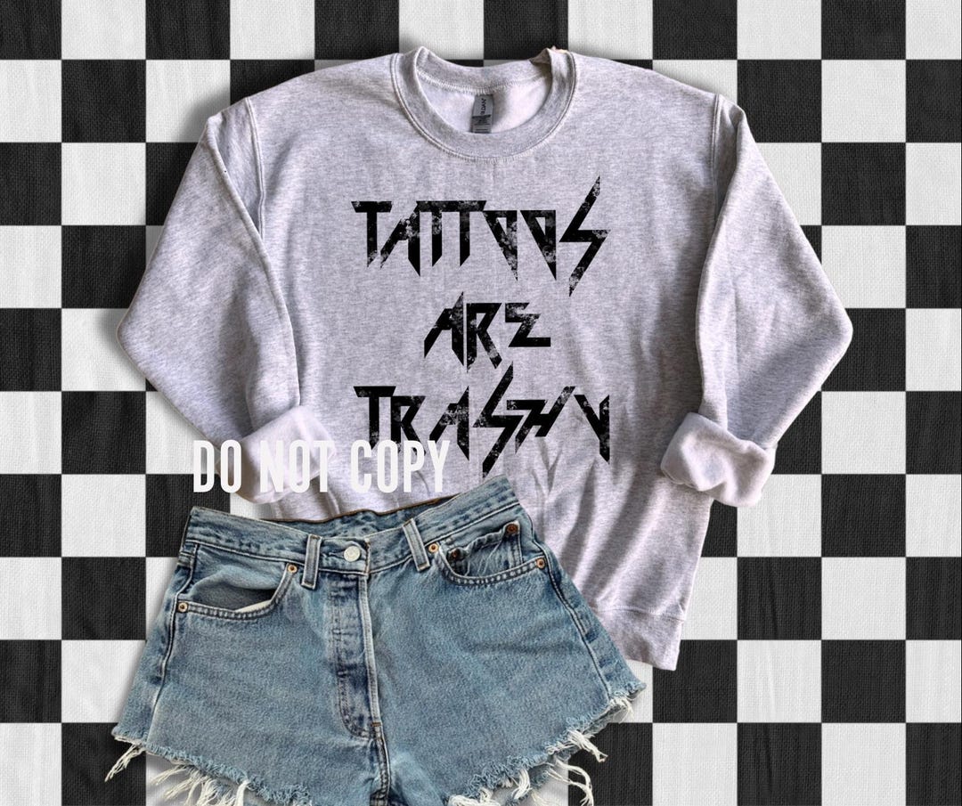 Tattoos Are Trashy Png, Grunge Png , Edgy Png, Funny Png, Tattoo Png ...