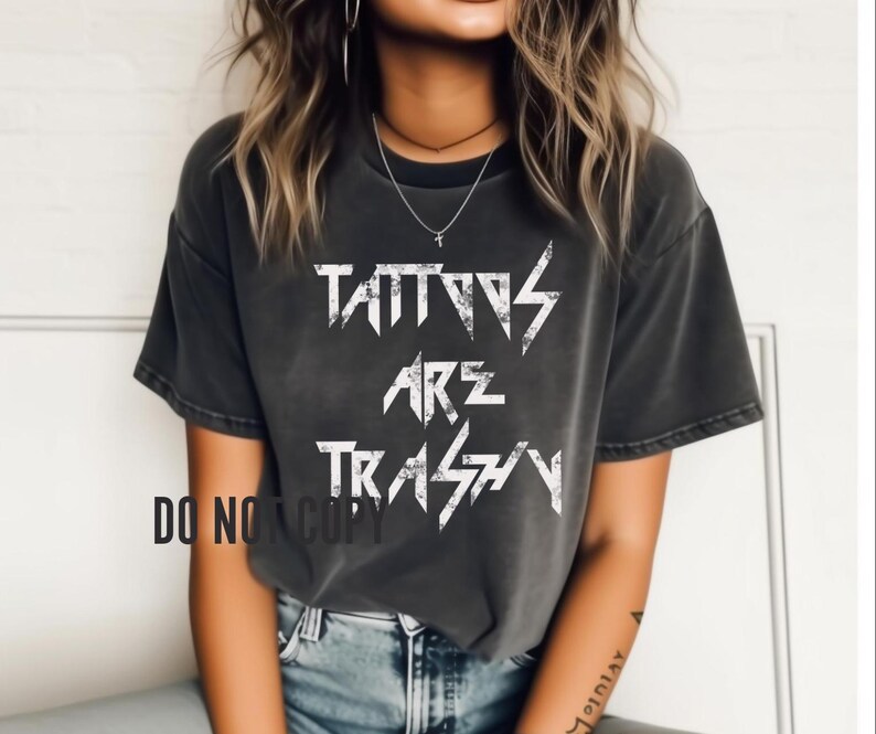 Tattoos Are Trashy Png, Grunge Png , Edgy Png, Funny Png, Tattoo Png ...