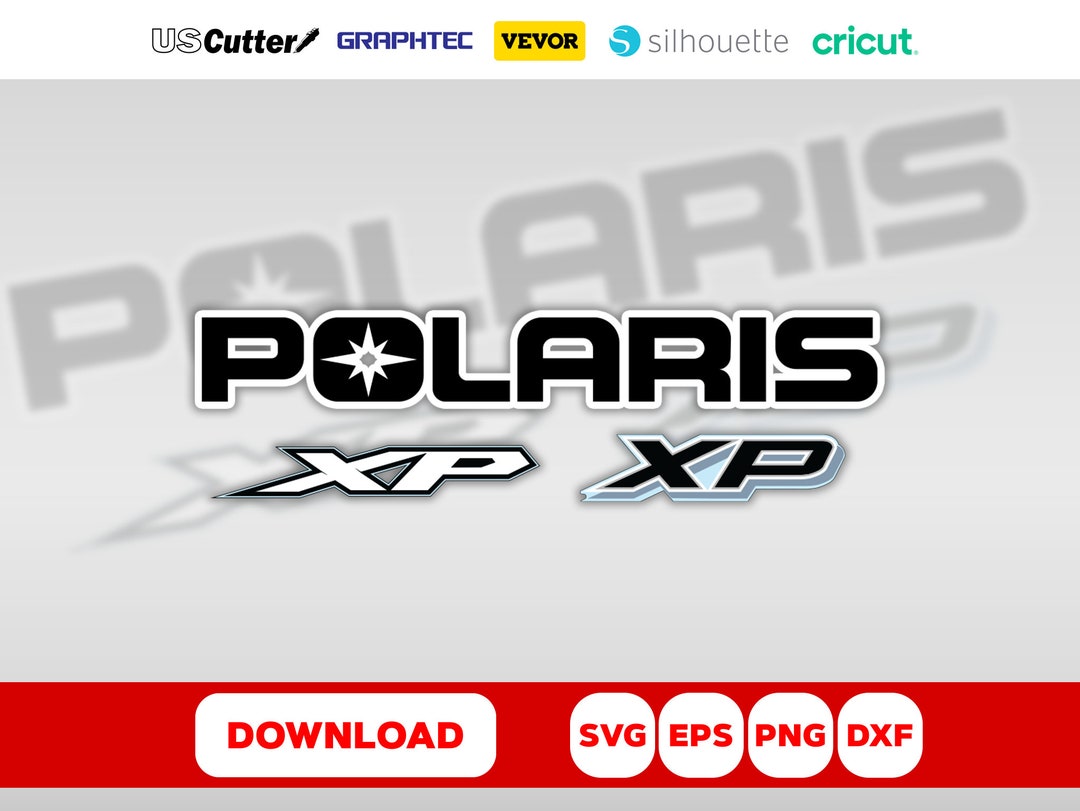 Polaris XP Logos RZR Ranger General Sportsman SVG Dxf Png Eps Files for Cricut or Vinyl Cutter ...