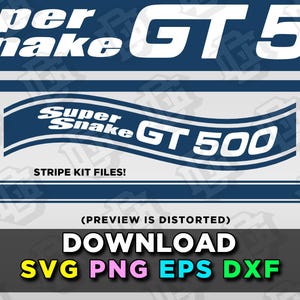 GT500 SUPER SNAKE Ford Mustang Shelby Stripes Download SVG Eps Png Dxf ...