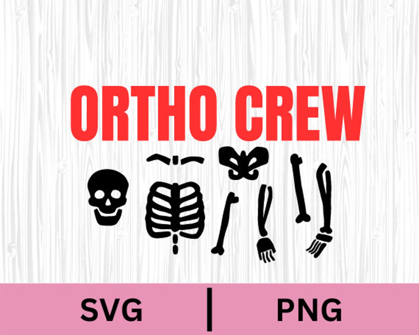 Ortho Crew SVG Png Nurse Svg Orthopedic Nurse Orthopedic Doctor SVG PNG ...