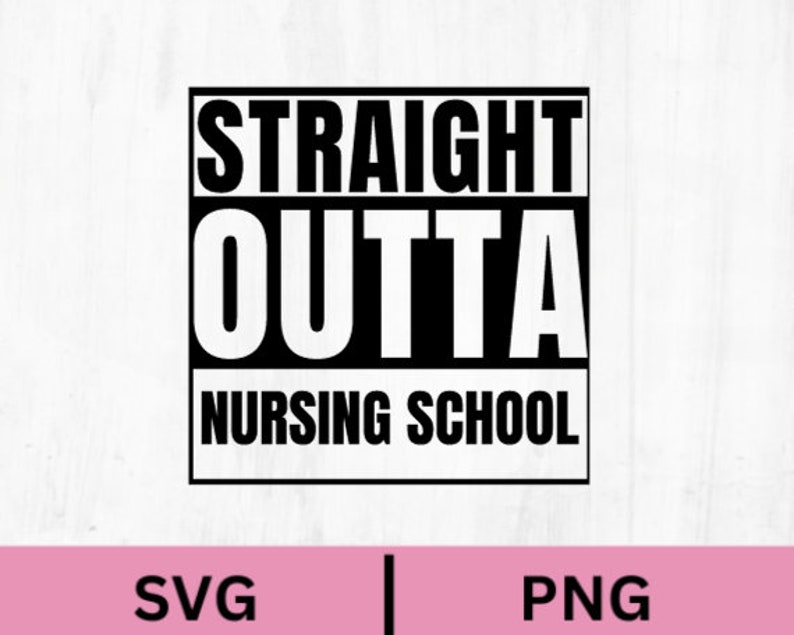 Nursing School 300 DPI PNG Svg, Future Nurse Graduate, Graduation ...