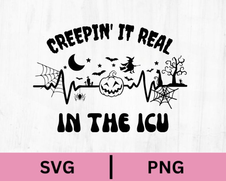 Halloween ICU Nurse SVG PNG, Funny Halloween Intensive Care Unit ...