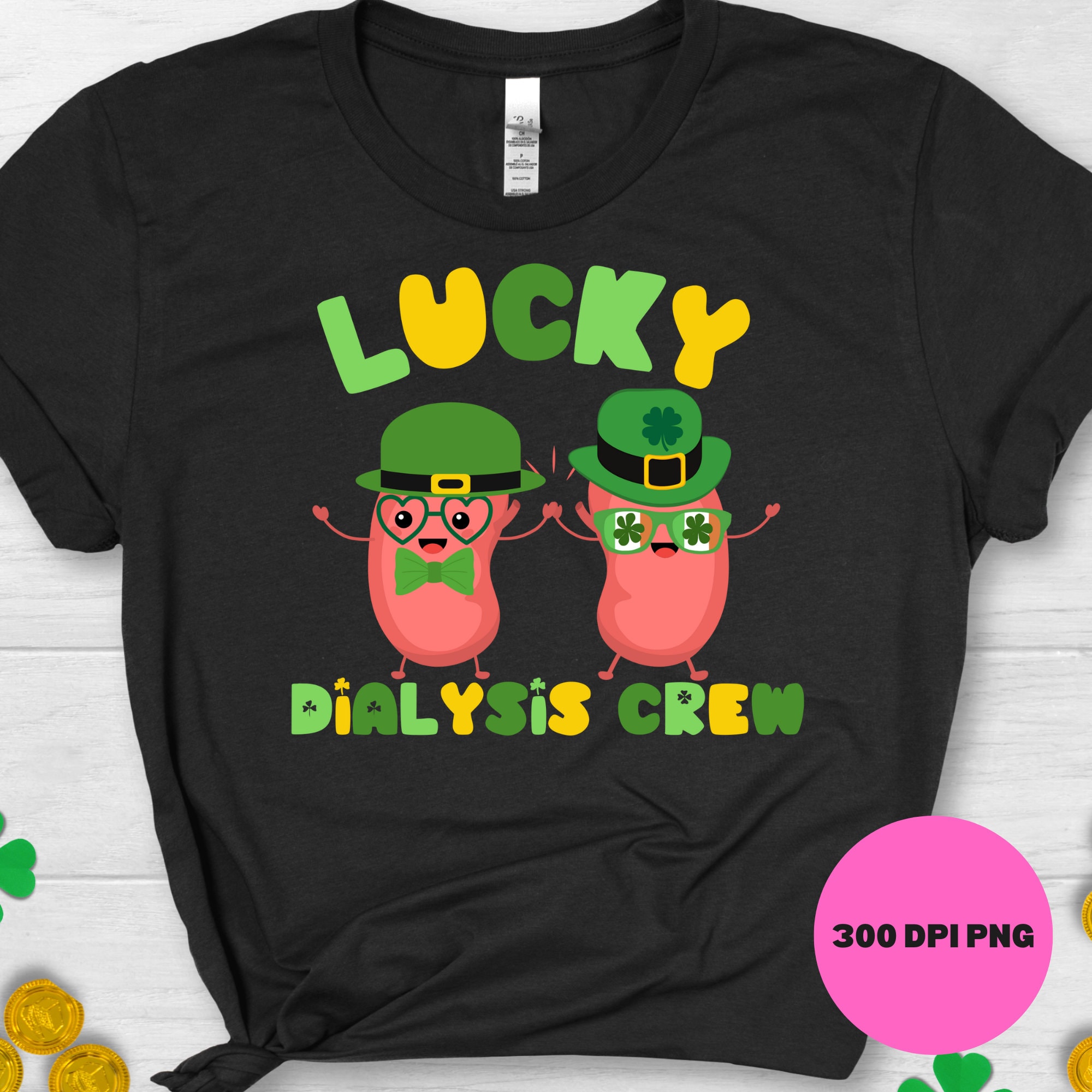 St. Patrick's Day Dialysis Crew PNG, Funny Kidney Digital Download ...