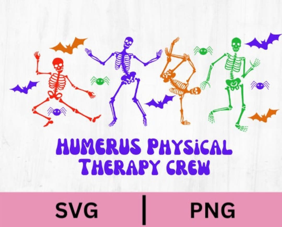 Halloween Physical Therapy Png SVG, Funny, Skeletons, PT Crew ...