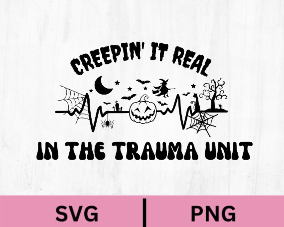 Halloween Trauma Unit Svg PNG, Emergency Department, ER, Funny ...