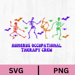 Halloween Occupational Therapy SVG Png, Fall Funny Skeletons OT, Autumn ...