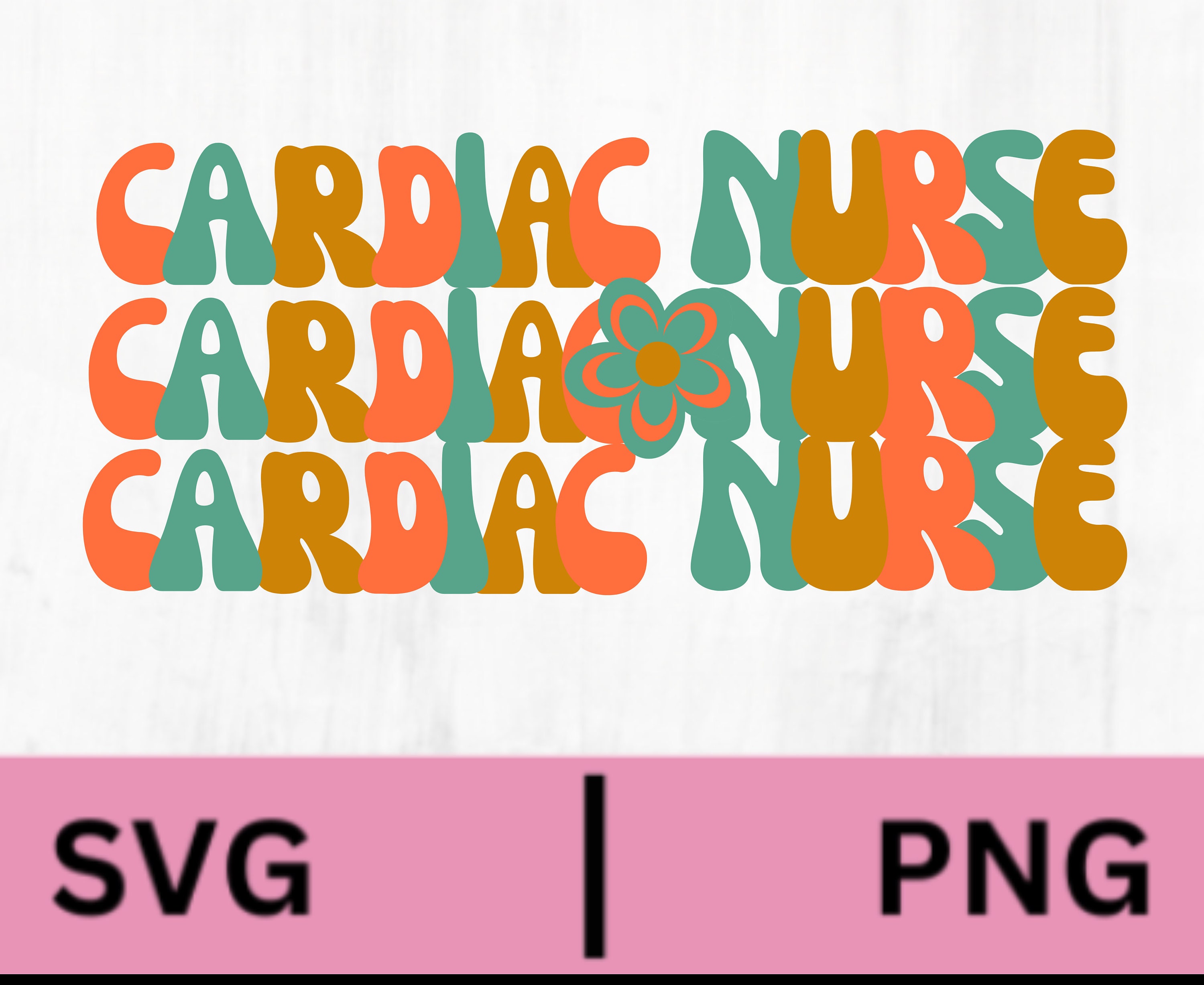 Cardiac Nurse Svg Png Groovy Retro Nurse ICU Nurse - Etsy