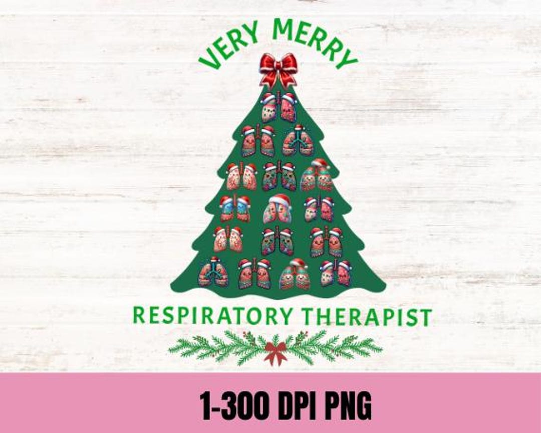 Respiratory Therapist Christmas Crew PNG, Holiday RT Pulmonary Lungs ...