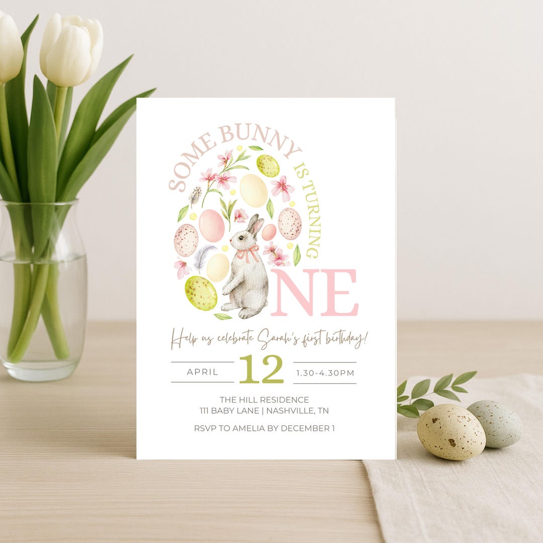 Editable Some Bunny is Turning One Birthday Invitation - Bunny 1st ...