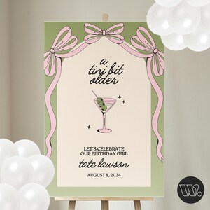 Tini Bit Older Welcome Sign, Birthday Dinner Sign Template, Martini ...