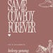 Same Cowboy Forever Bachelorette Welcome Sign, Western Bachelorette ...
