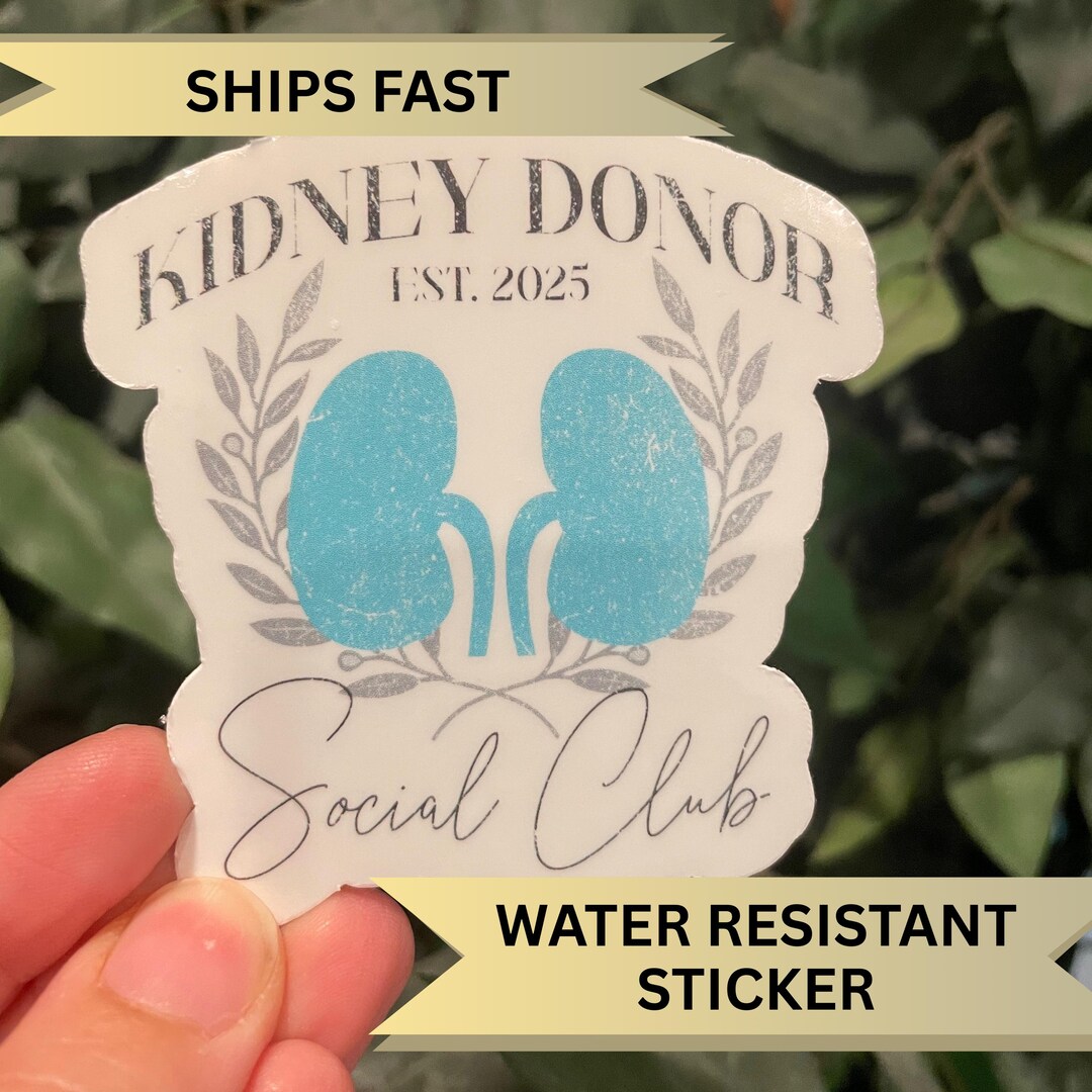 Kidney Donor Social Club Sticker, Handmade Kidney Donation Thank You ...
