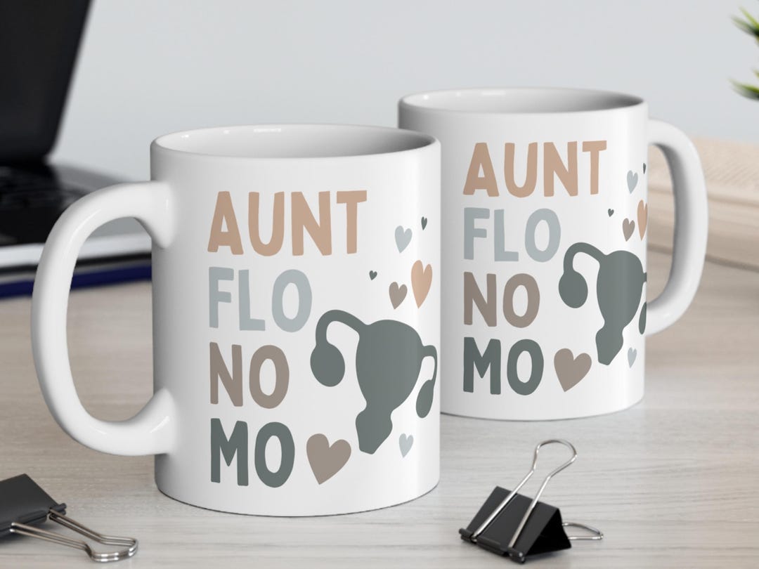 Funny Hysterectomy Mug Aunt Flo No Mo Humor Sarcastic Baby-free Pun ...
