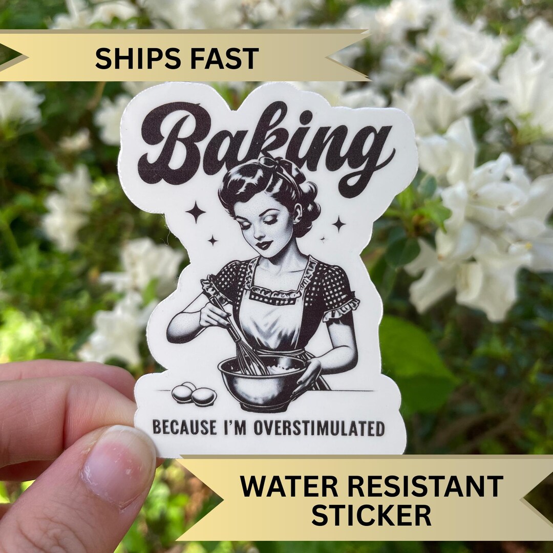 Baking Meme Sticker, Handmade Baking Present, Cute Gift Idea for Baker ...