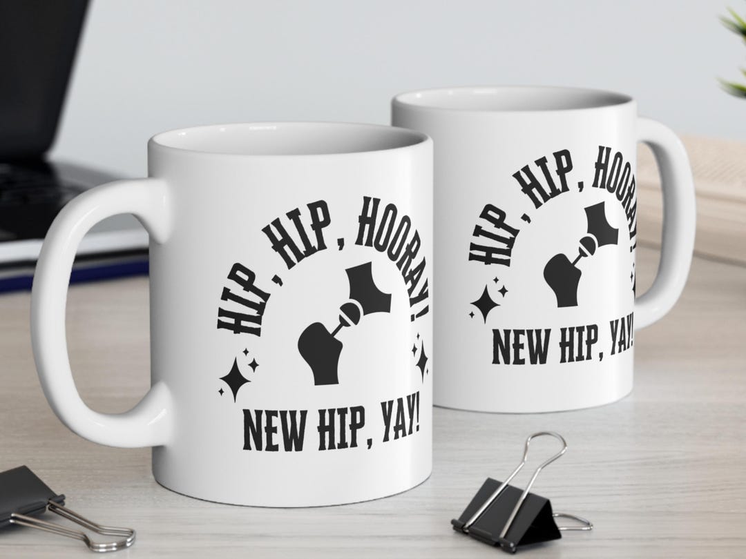Funny Hip Replacement Gift Idea Mug Hip Surgery Recovery Cup Get Well ...