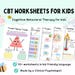 CBT for Kids, CBT Worksheets for Kids, Cognitive Behavioral Therapy for ...