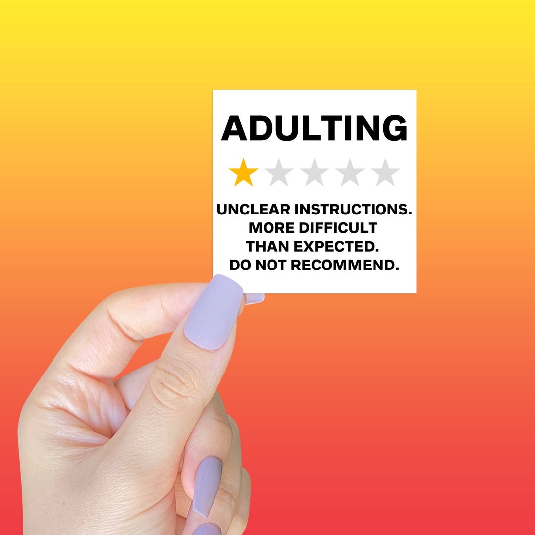 Adulting Review STICKER - Die Cut Sticker, Funny Sayings, Funny ...