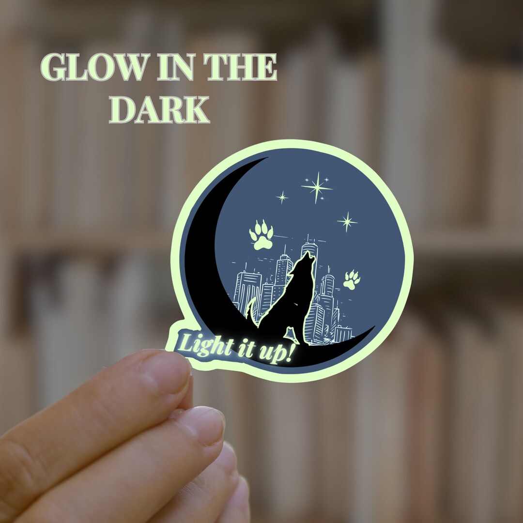 Light It up Wolf Glow in the Dark Sticker | Crescent City Sticker ...