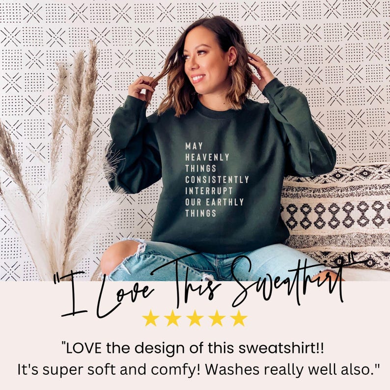May Heavenly Things Christian Sweatshirt, Trendy Faith Based Sweatshirt ...