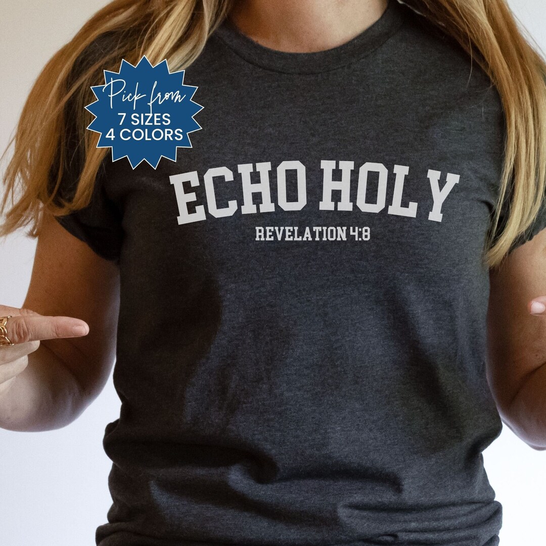 Christian Shirts, Echo Holy Tshirt, Bible Verse Shirt for Men ...