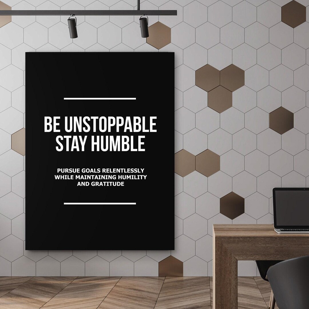 Motivational Wall Art - UNSTOPPABLE PURSUIT Goals Sign Humility ...