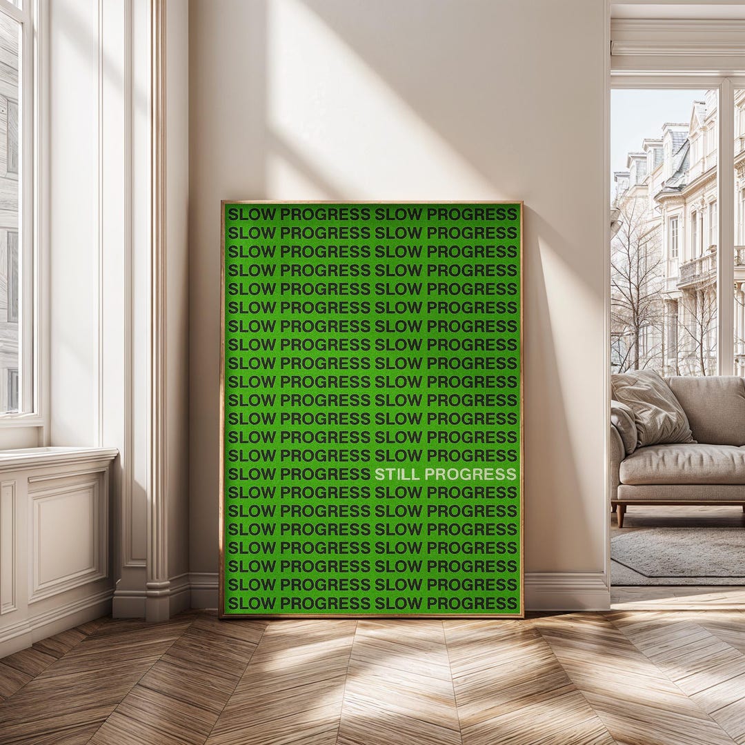 Slow Progress Still Progress – Motivational Digital Download Wall Art ...